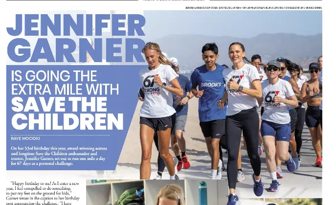 JENNIFER GARNER IS GOING THE EXTRA MILE WITH SAVE THE CHILDREN - PressReader