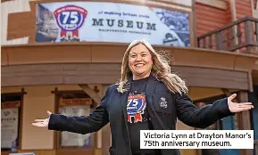 Museum opens at the Manor celebr ating its 75 years - PressReader