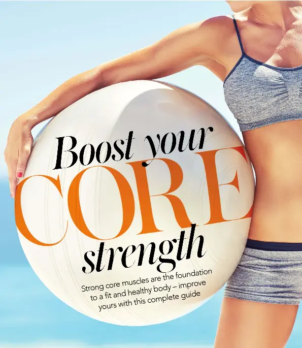 Boost your core strength - PressReader