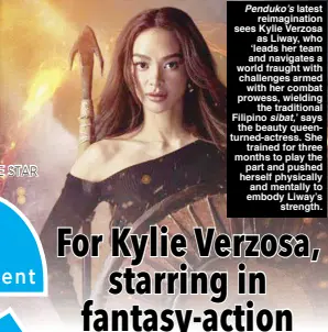 For Kylie Verzosa, starring in fantasy-action Penduko a highlight of her 2023 - PressReader