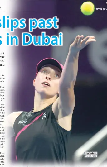 Swiatek slips past Stephens in Dubai - PressReader