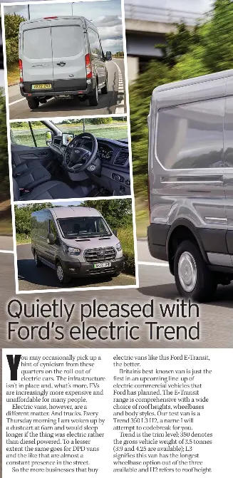 Quietly pleased with Ford’s electric Trend Silence of the vans - PressReader