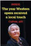 The year Western opera received a local touch - PressReader