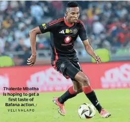Hard work beats talent – Mbatha after his call-up - PressReader