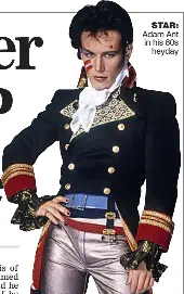 Adam Ant’s father dragged into VIP child abuse probe - PressReader