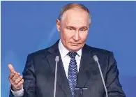 West pushing Russia beyond ‘red line’: Putin - PressReader