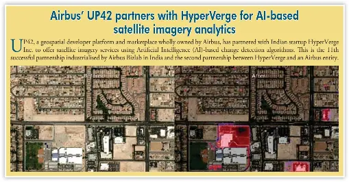 Airbus’ UP42 partners with HyperVerge for AI-based satellite imagery analytics - PressReader