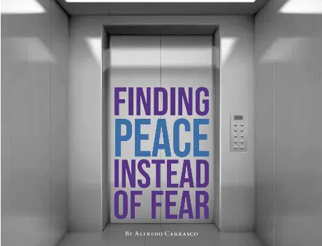 FINDING PEACE INSTEAD OF FEAR - PressReader