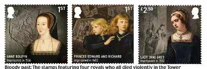 Despatched! Stamps to honour royals executed in the Tower - PressReader