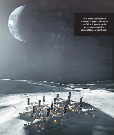 CREAN UN CONCEPTO PIONERO DE HÁBITAT LUNAR - PressReader