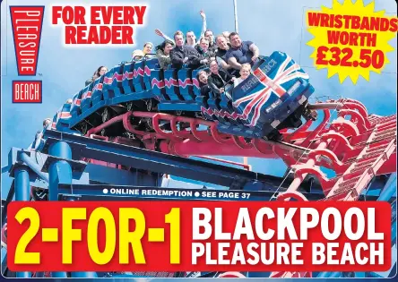 2-FOR-1 BLACKPOOL PLEASURE BEACH - PressReader