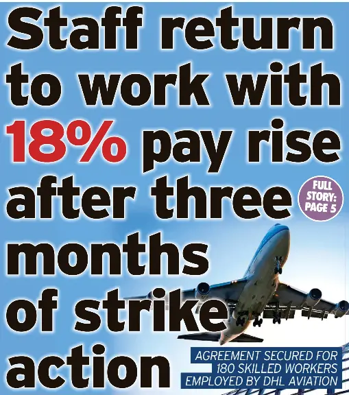 Staff return to work with 18% pay rise after three months of strike action - PressReader