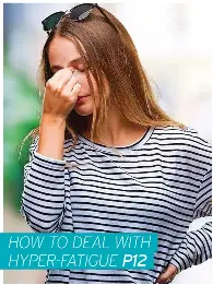 HOW TO DEAL WITH HYPER-FATIGUE - PressReader