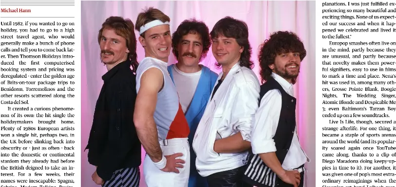 Wish you were still here: what happened to the one- hit wonders of 80s package holiday pop ...
