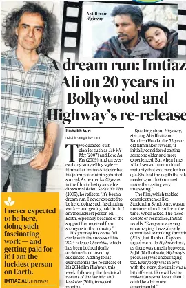 A dream run: Imtiaz Ali on 20 years in Bollywood and Highway’s re-release - PressReader
