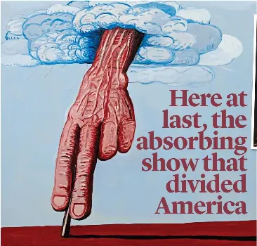 Here at last, the absorbing show that divided America - PressReader