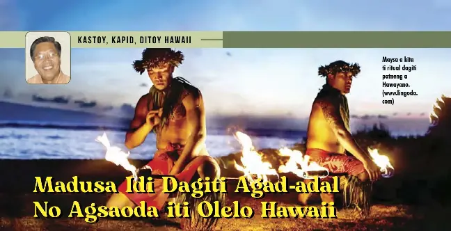 Madusa Idi Dagiti Agad-adal No Agsaoda iti Olelo Hawaii - PressReader