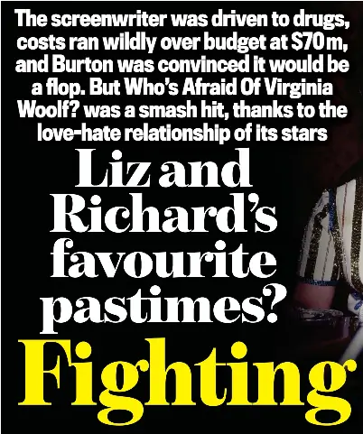 Liz and Richard’s favourite pastimes? Fighting & Sex! - PressReader