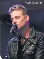 Peter Guthrie and his band headline MiTH | Maritzburg Sun (South Africa ...