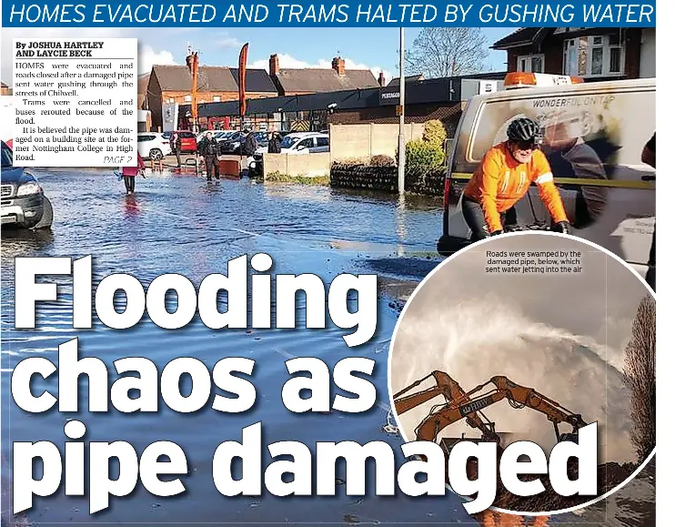 Flooding chaos as pipe damaged - PressReader
