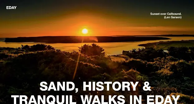 SAND, HISTORY & TRANQUIL WALKS IN EDAY - PressReader