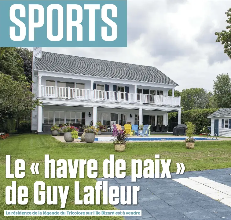 Le « havre de paix » de Guy Lafleur - PressReader