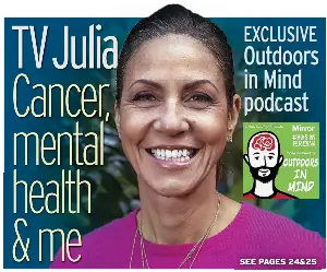 TV Julia Cancer, mental health & me - PressReader