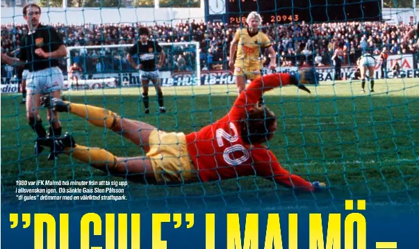 ”DI GULE” I MALMÖ – LAGET SOM FÖRSVANN - PressReader