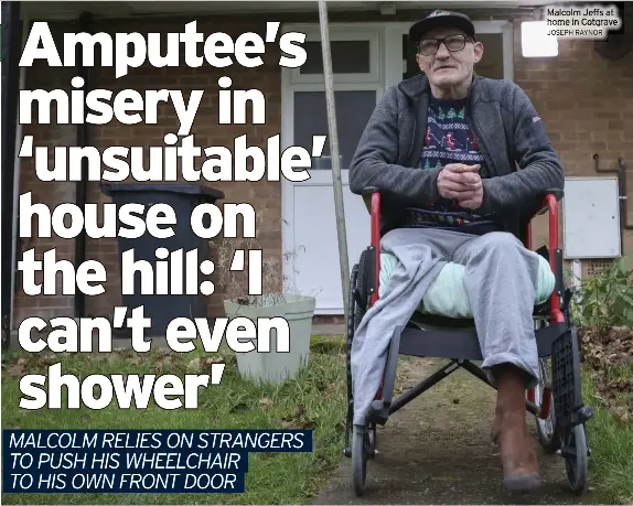 Amputee’s misery in ‘unsuitable’ house on the hill: ‘I can’t even ...