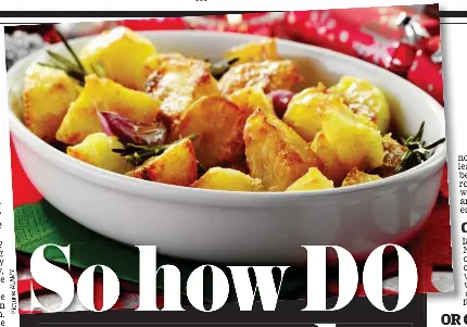 So how DO you make the perfect Xmas roast potato? - PressReader