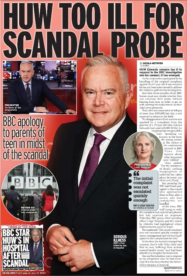 HUW TOO ILL FOR SCANDAL PROBE - PressReader