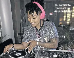 Sexy DJ Lamiez lands SABC1 gig - PressReader