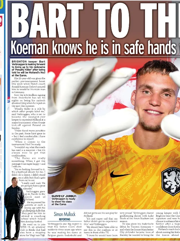 BART TO TH Koeman knows he is in safe hands E FUTURE - PressReader