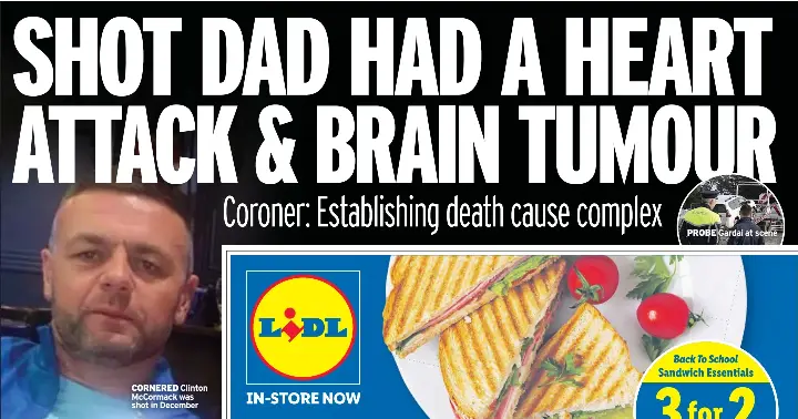 SHOT DAD HAD A HEART ATTACK & BRAIN TUMOUR - PressReader