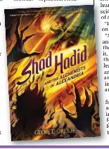 George Jreije and the alchemy of creating an authentic young adult fantasy novel - PressReader