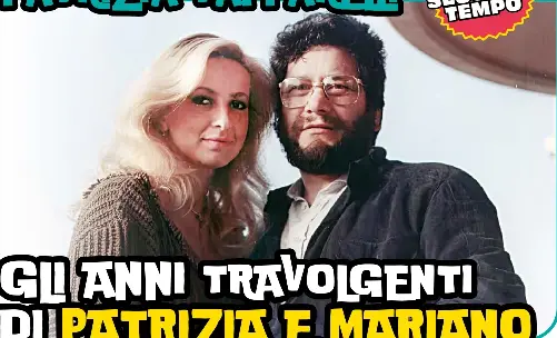 GLI ANNI DI PATRIZIA E MARIANO - PressReader
