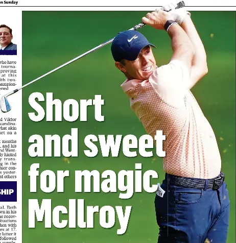 Short and sweet for magic McIlroy - PressReader