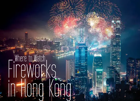 Where to Watch Fireworks in Hong Kong - PressReader