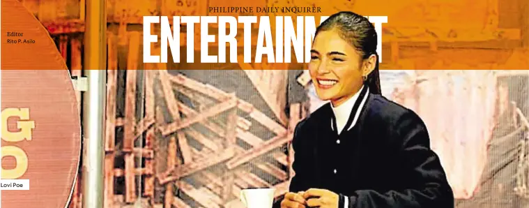 Lovi on her dad FPJ, Maricel and the sky-high expectatio­ns for ‘Batang Quiapo’ - PressReader