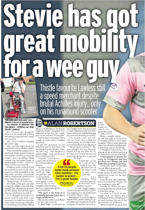 Stevie has got great mobility for a wee guy - PressReader