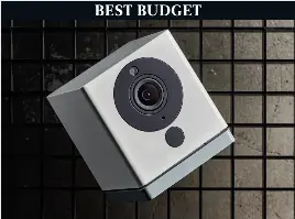 THE BEST HOME SECURITY CAMERAS - PressReader