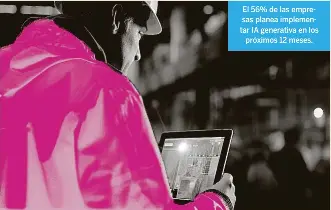 El 96% de las empresas ya explora los beneficios de la IA - PressReader