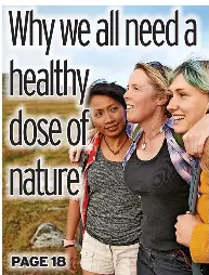 Whyweallne­eda healthy doseof nature - PressReader
