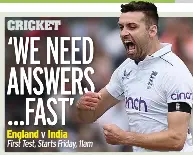 ‘WE NEED ANSWERS ...FAST’ - PressReader