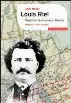 LOUIS RIEL, UN REBELLE AU CANADA - PressReader