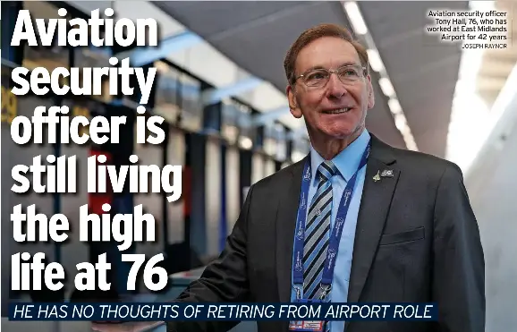 Aviation security officer is still living the high life at 76 - PressReader