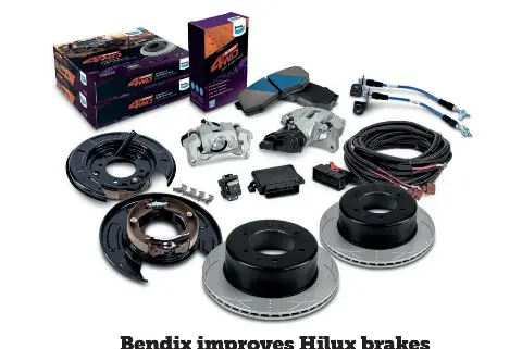 Bendix improves Hilux brakes - PressReader