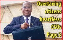 Overtaxing citizens heartless: CSOs - PressReader