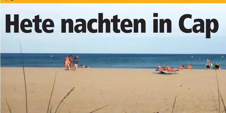 Hete nachten in Cap d’agde - PressReader