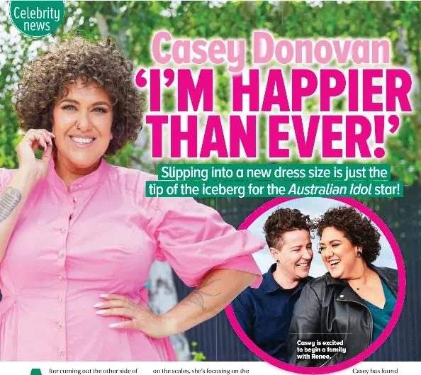 Casey Donovan ‘I’M HAPPIER THAN EVER!’ - PressReader